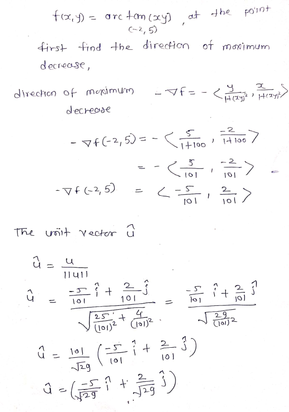 Find the directional derivative of f(x,y)=arctan(xy) at the point (-2,5 ... Find the directional derivative of f(x,y)=arctan(xy) at the point (-2,5 ...