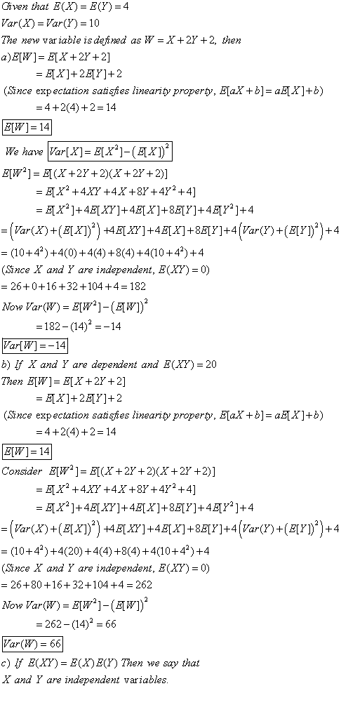 Let X And Y Be Continuous Random Variables With E X E Y 4 And Varx Wizedu