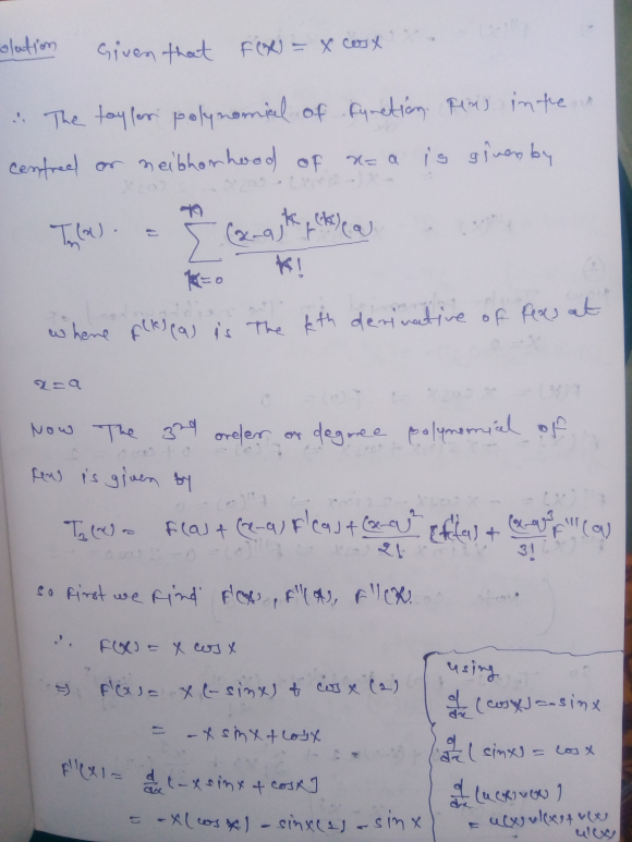 Find/calculate the 3rd degree Taylor polynomial of the function f(x ... Find/calculate the 3rd degree Taylor polynomial of the function f(x ...