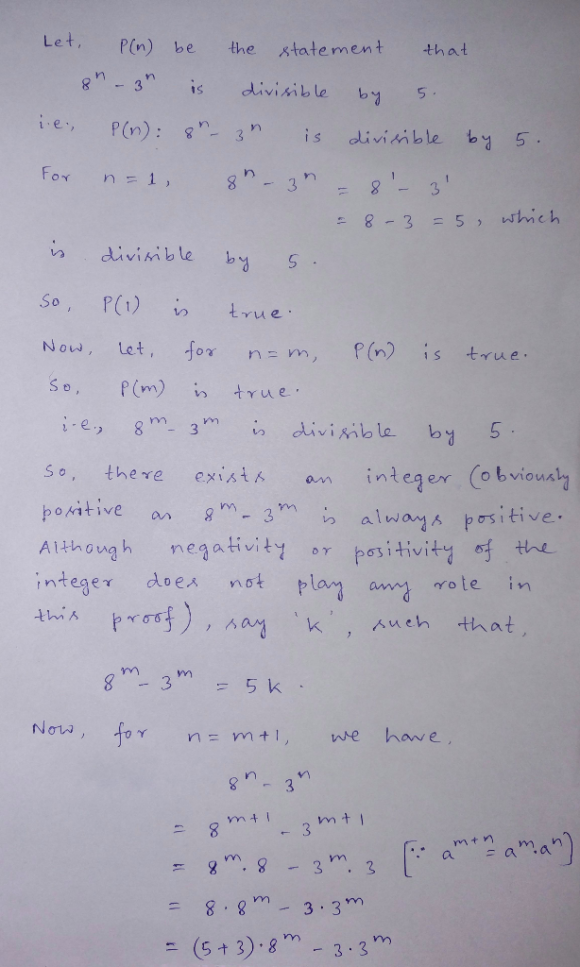 Use Induction To Prove That 8 N 3 N Is Divisible By 5 For All