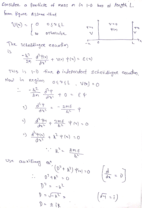 By Solving The Schrödinger Equation Obtain The Wave Functions For A Particle Of Mass M In A