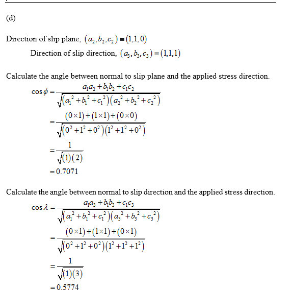 Determine the critical resolved shear stress for an iron crystal which ... Determine the critical resolved shear stress for an iron crystal which ...