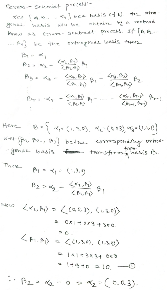 Apply the Gram-Schmidt orthonormalization process to transform the ... Apply the Gram-Schmidt orthonormalization process to transform the ...