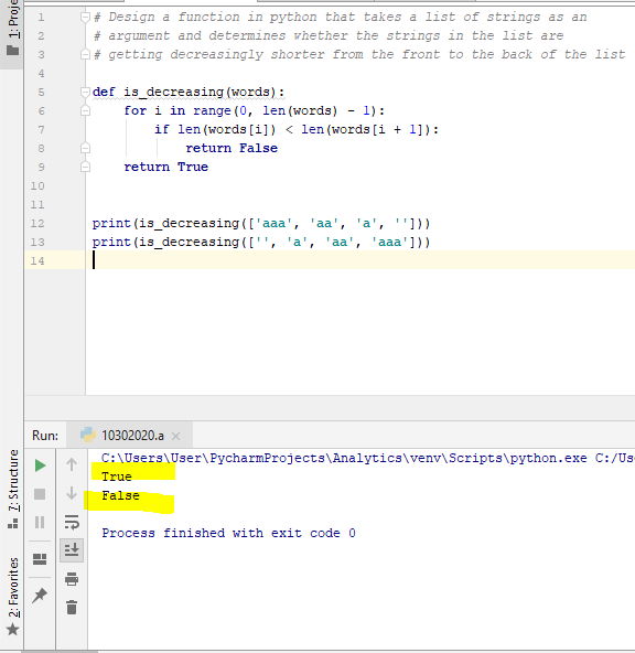 Design A Function In Python That Takes A List Of Strings As An Argument And Determines Wizedu 8822