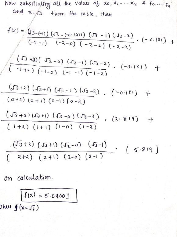 Use the Lagrange interpolating polynomial to approximate √3 with the ... Use the Lagrange interpolating polynomial to approximate √3 with the ...