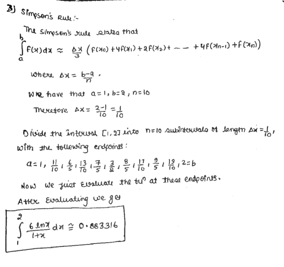 Use the Trapezoidal Rule, the Midpoint Rule, and Simpson's Rule to ... Use the Trapezoidal Rule, the Midpoint Rule, and Simpson's Rule to ...